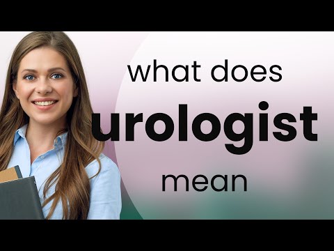 Urologist | UROLOGIST meaning