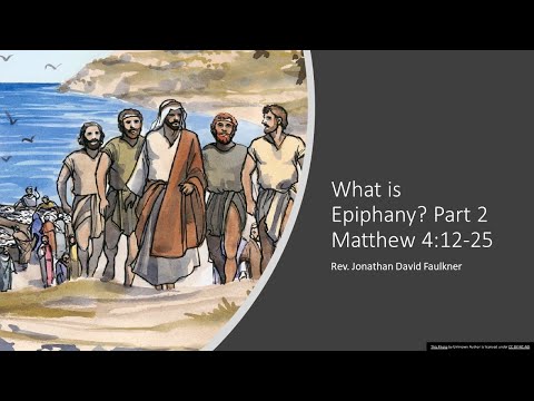 SermonCast: What is Epiphany Part 2: Matthew 4:12-25 – God's Heart for ...
