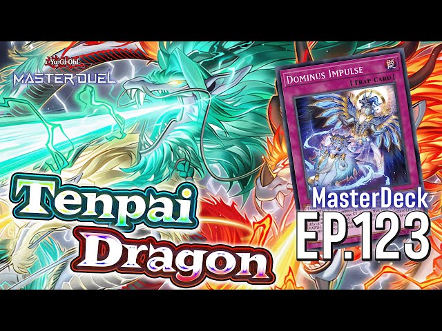 🔴 MasterDeck EP.123 Tenpai Dragon มังกรไม่มีวันตาย | Yu-Gi-Oh! MASTER DUEL | วิดีโอครีเอเตอร์ :: OS
