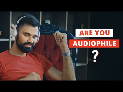 Audiophile - What it Means & Are You Among Them?