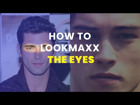 How to Make The Eyes More Attractive ? Complete Looksmaxxing Guide (Blackpill Analysis)