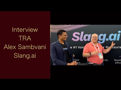 Interview - TRA Trade Show - Alex Sambvani - Slang.ai - Episode #184