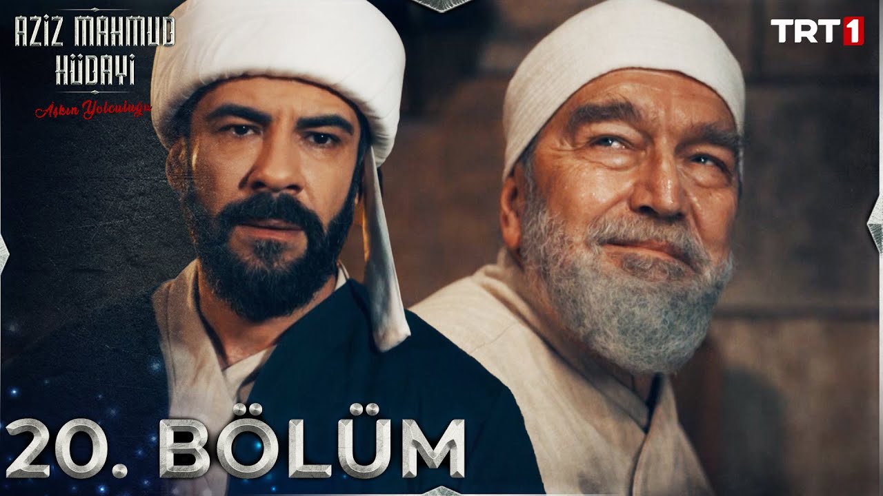 VIP : Episode 20 Aziz Mahmud Hudayi Episode 20 - Ardirilisertugrul ...