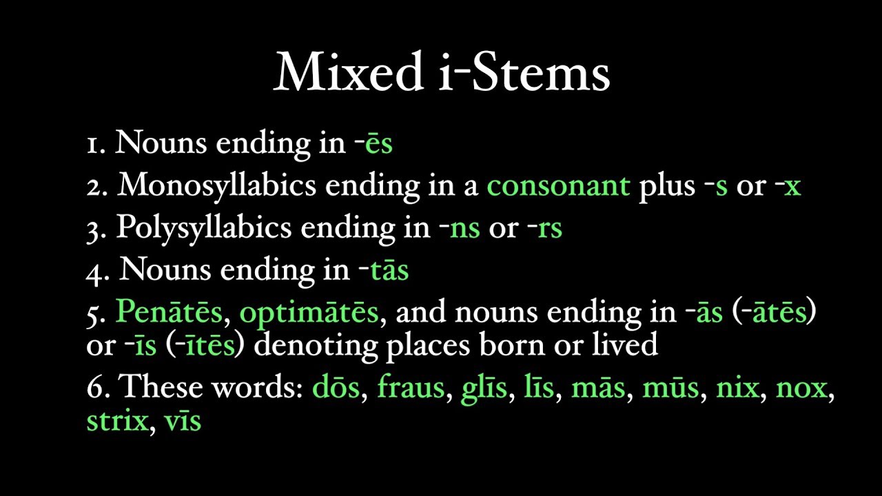 More on Third Declension i-Stems