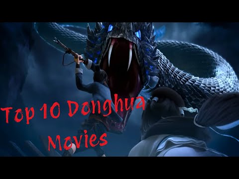 Top 10 Best Donghua Movies (Chinese Anime) 4k