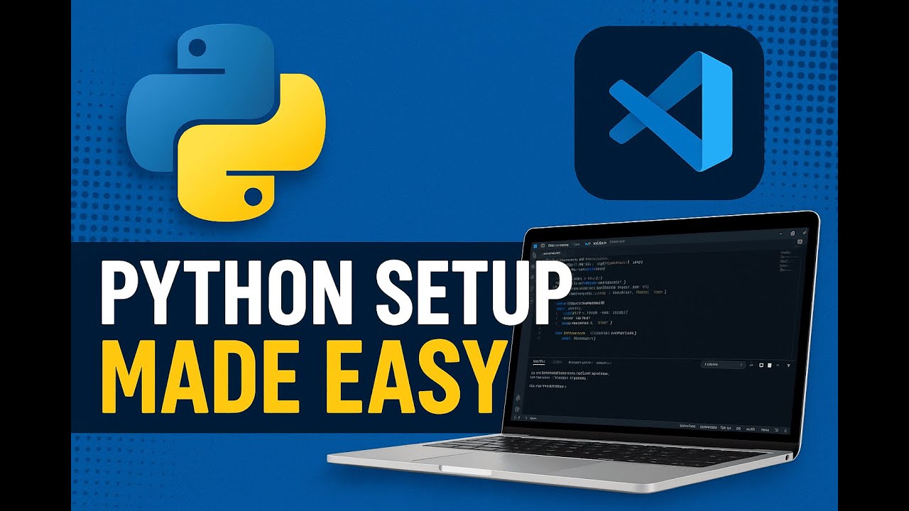 Python Setup Made Easy: Install Python & VS Code + Python Introduction