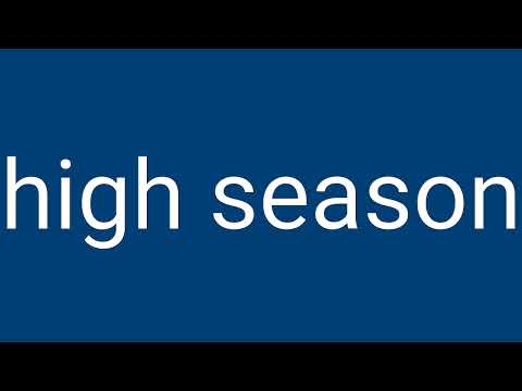 High Season Definition & Meaning