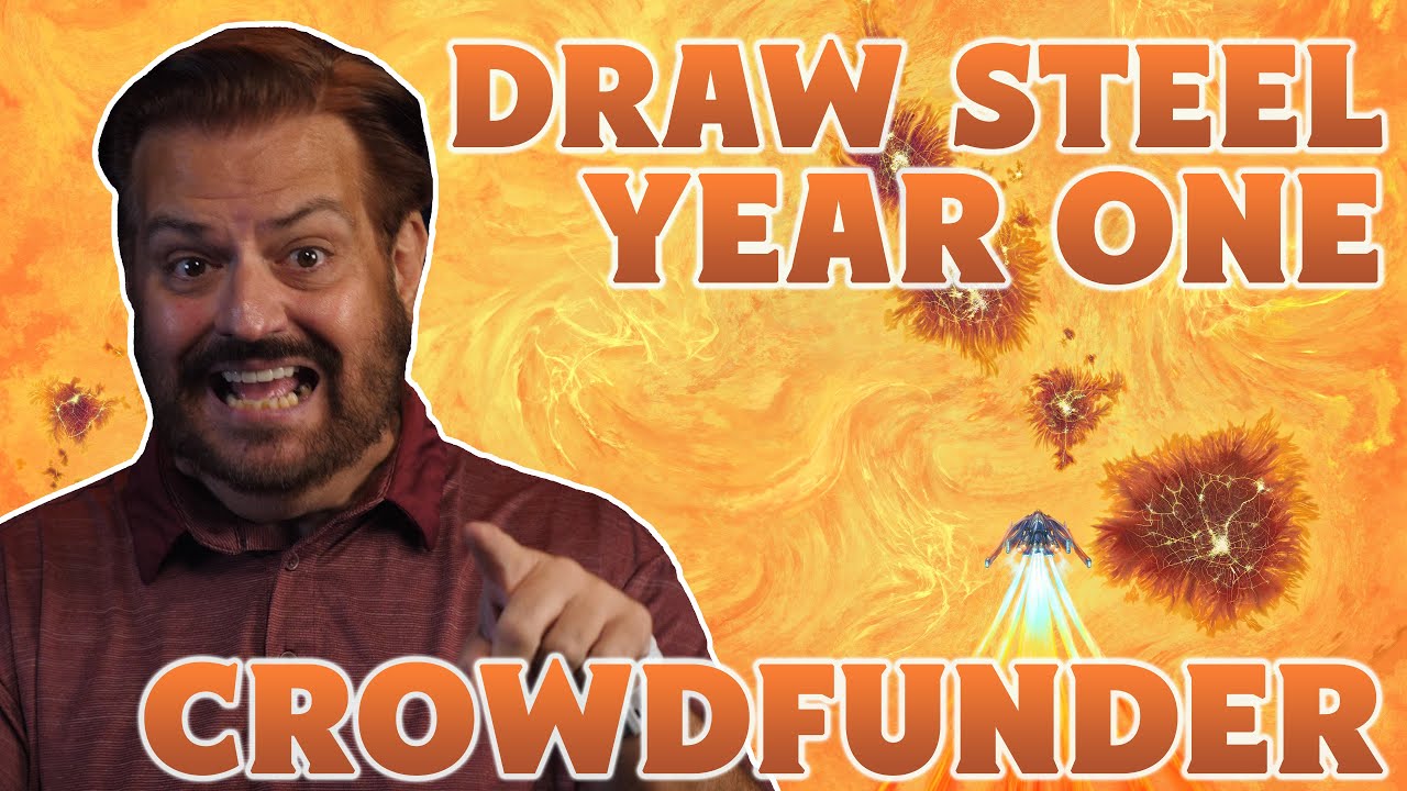 The Draw Steel Year One Crowdfunder