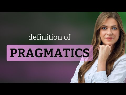 Pragmatics — PRAGMATICS definition