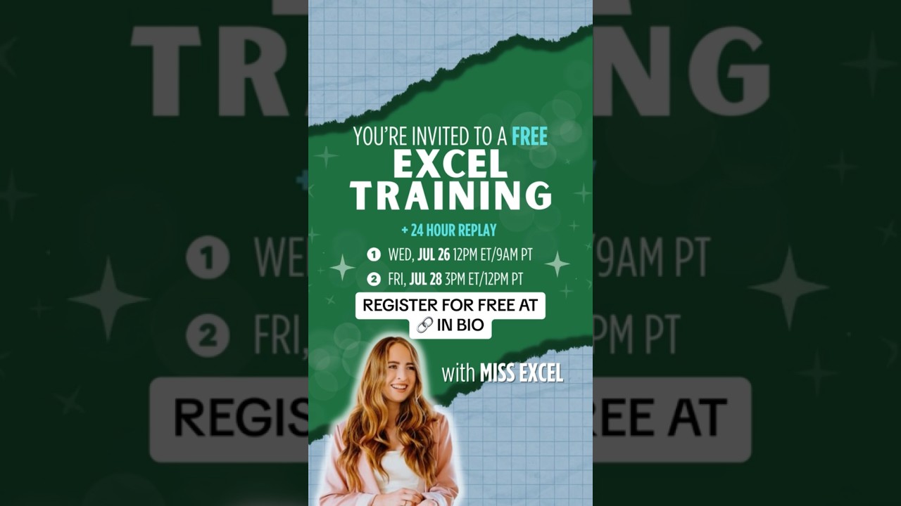 FREE Excel Class w/ Miss Excel — 7/26 & 7/28 #excel