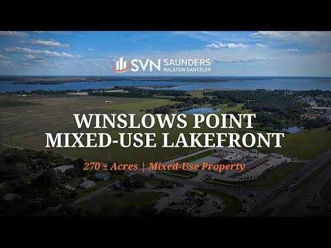 Development Land For Sale | Winslow's Point Mixed-Use Lakefront | 270 ± Acres | Lake Wales, FL
