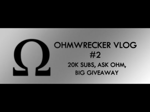 Steam Community :: Video :: Ohmwrecker Vlog #2 - 20k Subs, Ask Ohm, Big ...