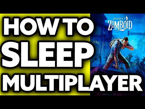 How To Sleep in Multiplayer Project Zomboid [EASY!]
