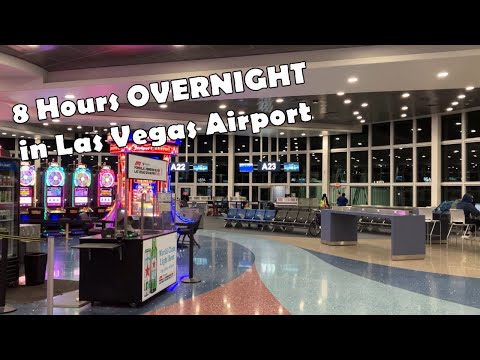 Spending 8 Hours OVERNIGHT in Las Vegas Harry Reid International Airport