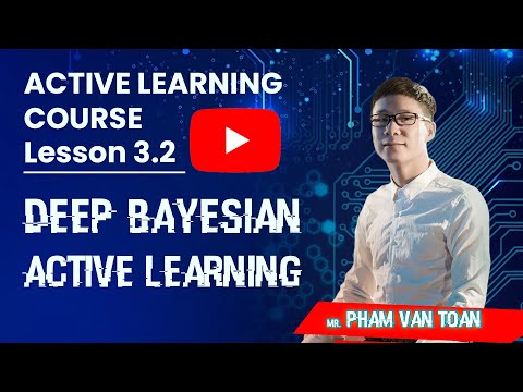 Khoá học Active Learning - Bài 3.2 - Deep Bayesian Active Learning - Thực Hành - Viblo