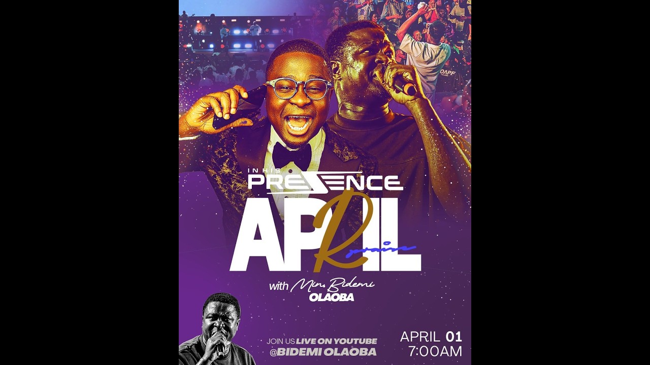 In His Presence April  Thanksgiving With Bidemi Olaoba 2026