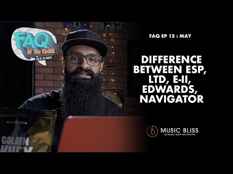 FAQ of the Month - DIFFERENCE OF ESP, LTD, EDWARDS ETC, Strings Gauges, Klon Pedals- Episode #15 May