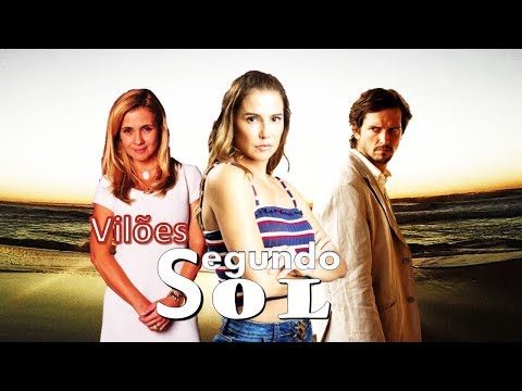 Conheça os vilões da novela Segundo Sol. | TV e Notícias
