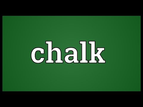 Chalk Meaning