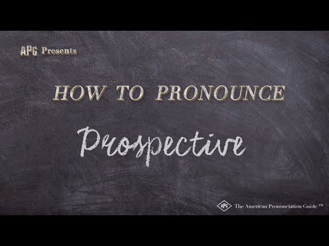 How to Pronounce Prospective (Real Life Examples!)