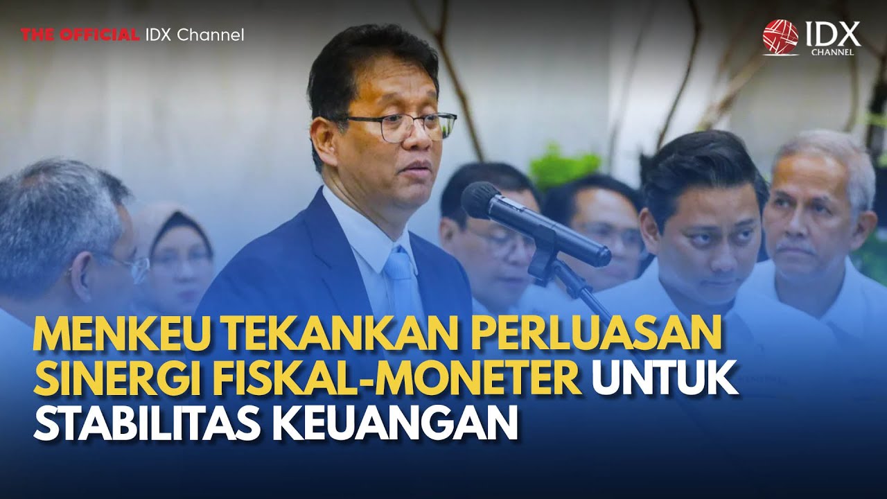 Menkeu Tekankan Perluasan Sinergi Fiskal-Moneter untuk Stabilitas Keuangan | MILENOMICS