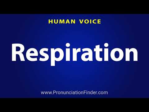 How To Pronounce Respiration