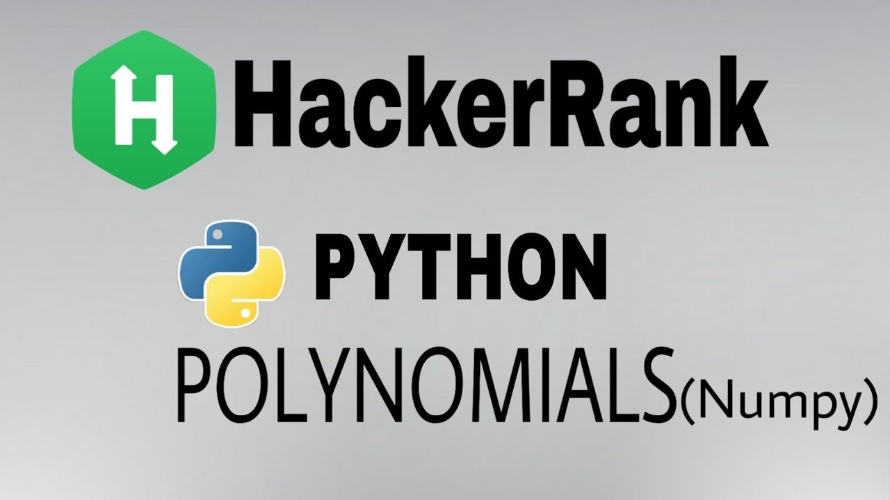 Polynomials | Hackerrank Python Solution | English Explanation