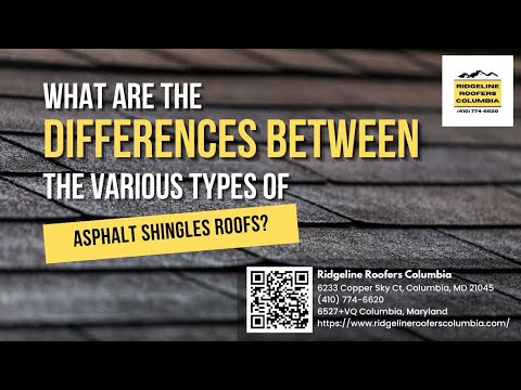 What are the Differences Between the Various Types of Asphalt Shingles Roofs?