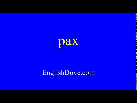 How to pronounce pax in American English.