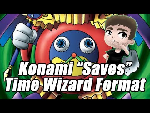 KONAMI "SAVES" YU-GI-OH TIME WIZARD FORMAT (From itself)