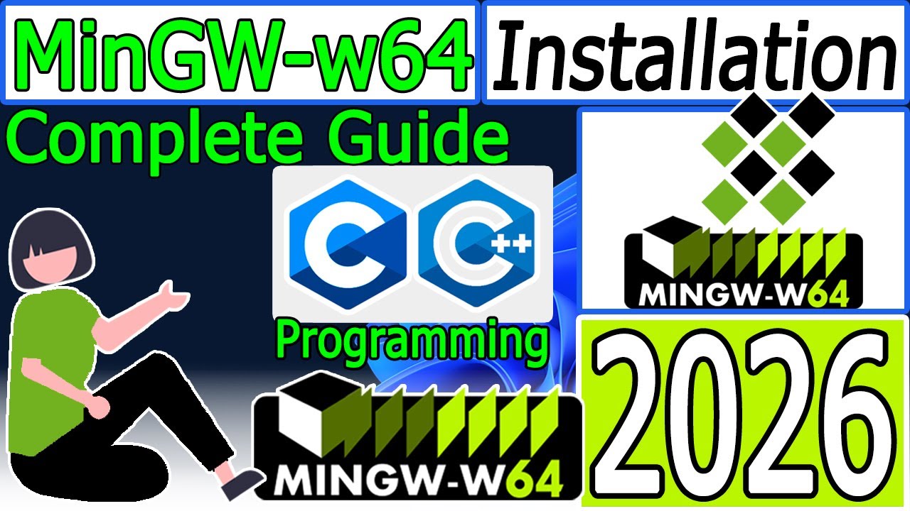 How to install MinGW w64 on Windows 10/11 [ 2026 Update ] MinGW GNU Compiler for C & C++ Programming