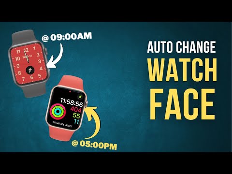 How to Change Your Apple Watch Face Automatically?