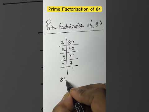 Prime Factorization of 84 #math