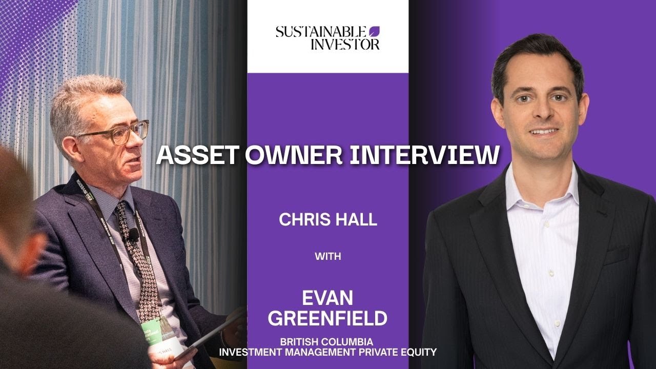 From Reporting to Returns: Evan Greenfield on Private Equity’s New ESG Playbook | Asset Owner Series