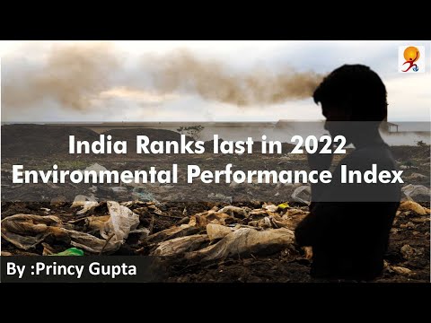 India Ranks last in 2022 Environmental Performance Index