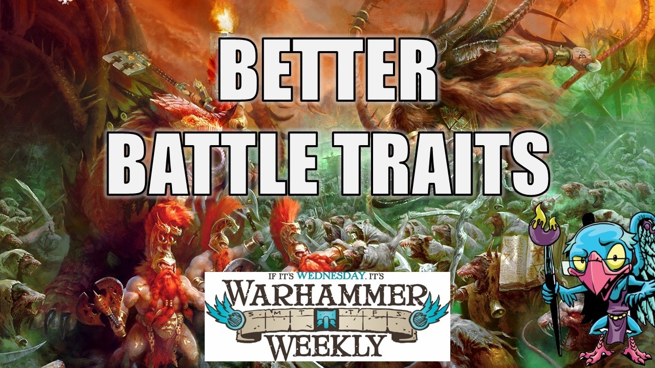 Better or Bad Battle Traits? - Warhammer Weekly 04222026