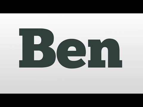 Ben meaning and pronunciation