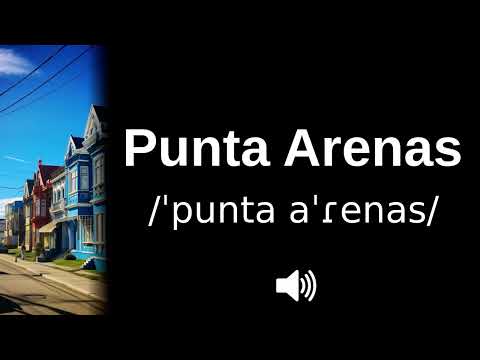 🇨🇱 How to pronounce Punta Arenas (CORRECTLY!)
