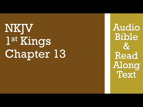 1st Kings 13 - NKJV - (Audio Bible & Text)