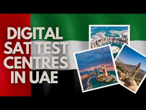 List of Digital SAT Test Centres in UAE | Dubai | Abu Dhabi | Sharjah