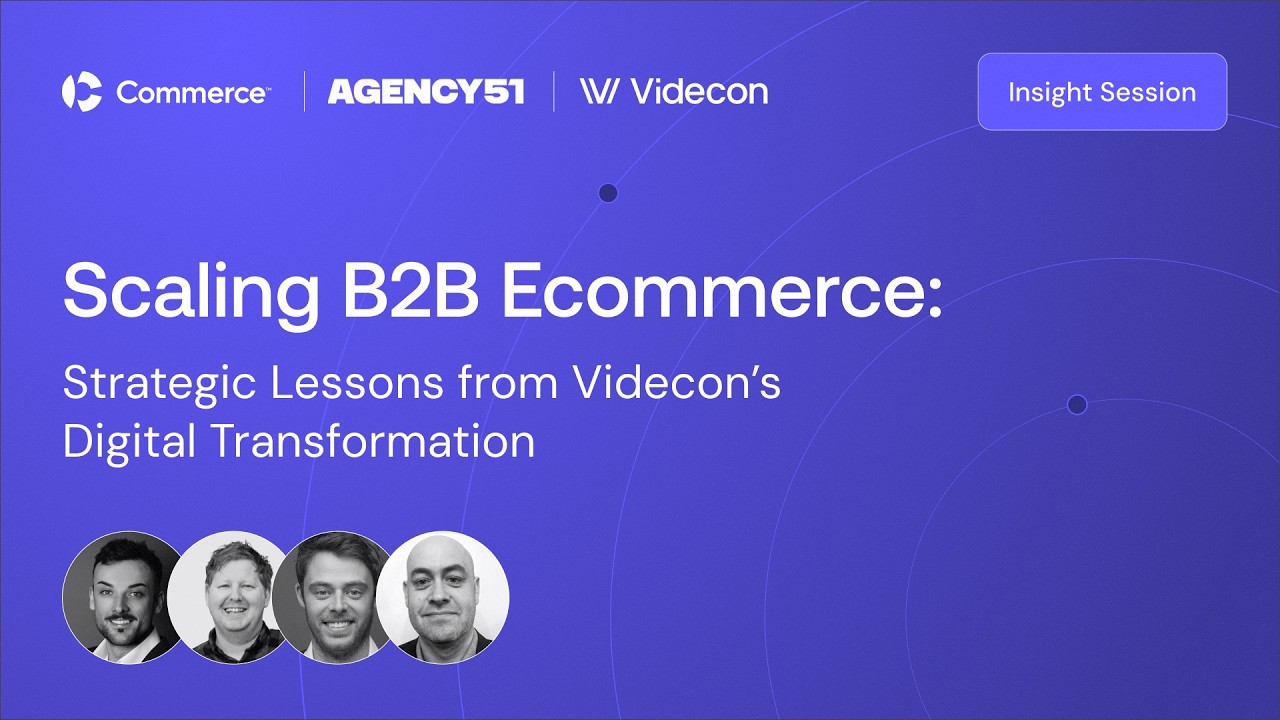 Scaling B2B Ecommerce: Strategic Lessons from Videcon’s Digital Transformation