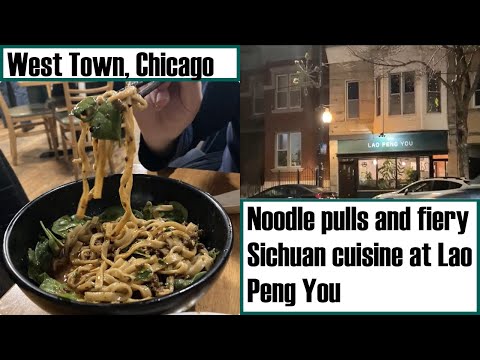 Lao Peng You is a great Sichuan Chinese restaurant in West Town