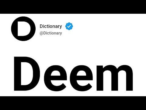 Deem Meaning In English