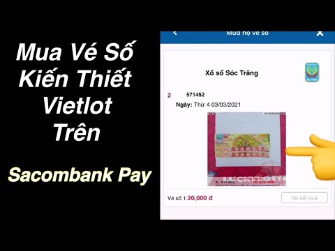 Mua vé số kiết thiết trên sacombank pay #sacombank