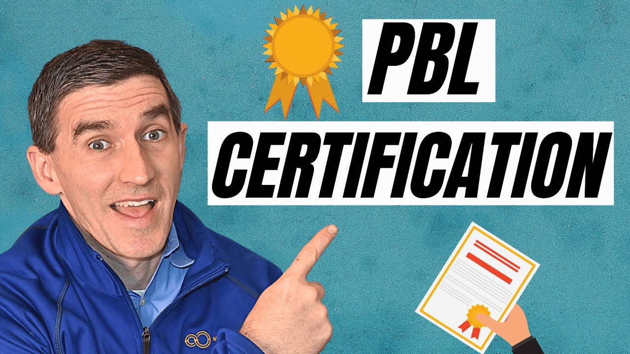 How do I become PBL Certified? | PBL Simplified