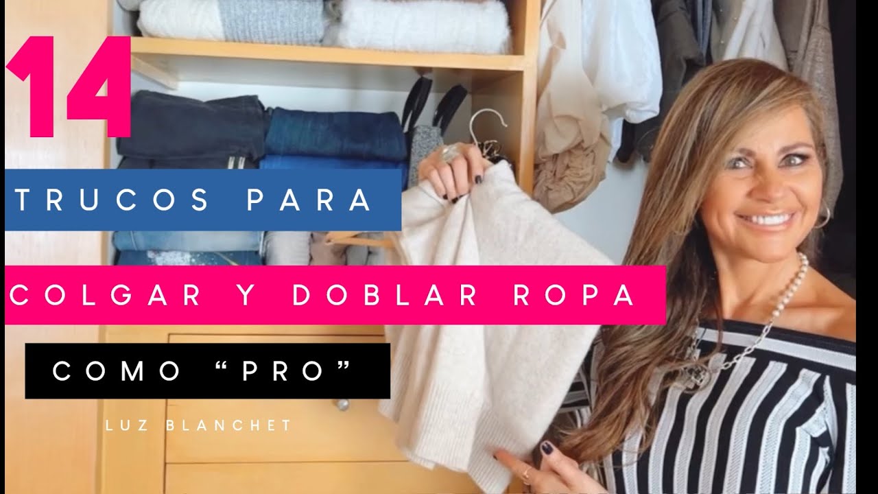 14 TRICKS to HANG and FOLD CLOTHES like a PRO / Luz Blanchet