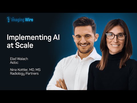 The Imaging Wire Show - Aidoc and RP Implement AI at Scale