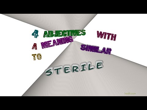 sterile - 5 adjectives which mean sterile (sentence examples)