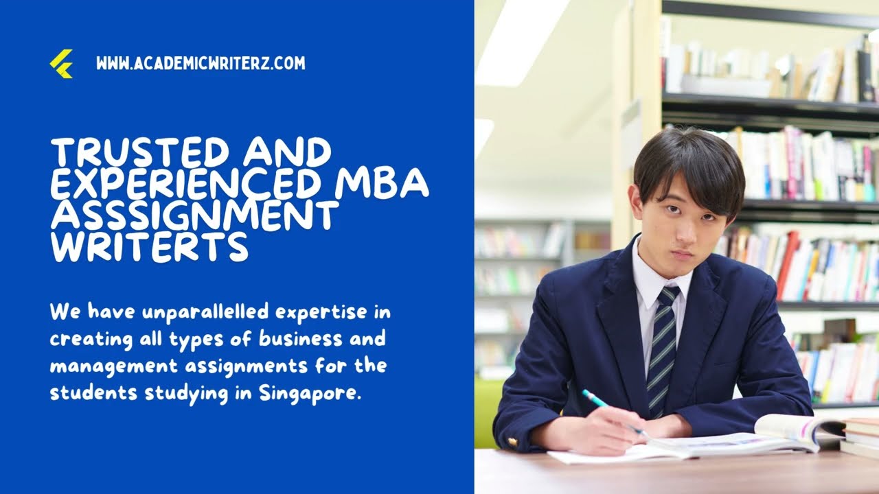 MBA Assignment Help Singapore: Assignment Writing Services Singapore #mbaassignments #mba, #mbahelp