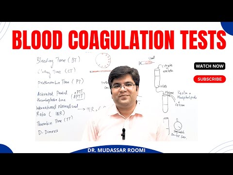 Blood Coagulation Tests | Bleeding Time | Clotting Time | PT | APTT | INR | Thrombin Time | D-Dimers